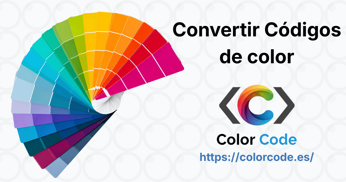 Convertir Códigos de Color | Color;Code